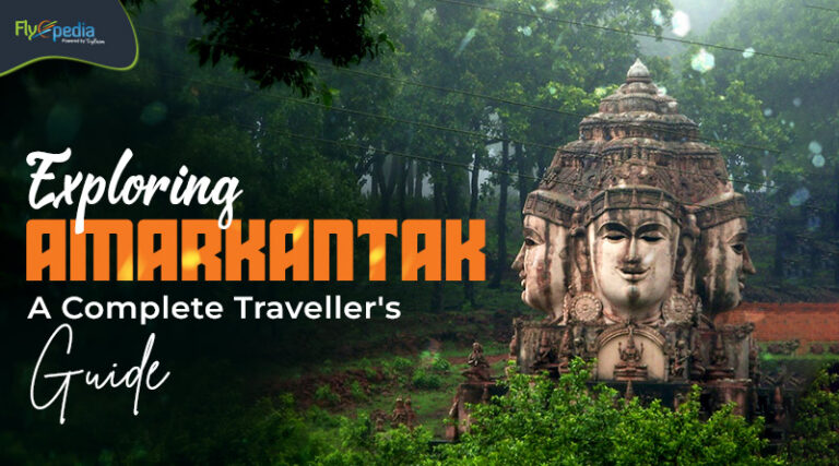 Exploring Amarkantak - A Complete Traveller's Guide