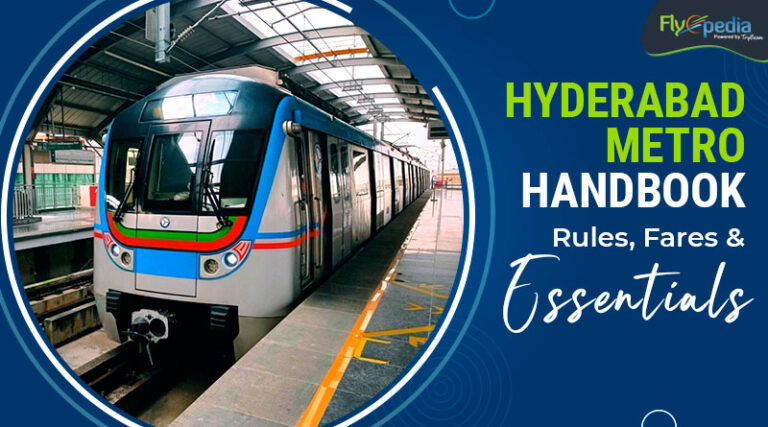Hyderabad Metro Handbook: Rules, Fares and Essentials