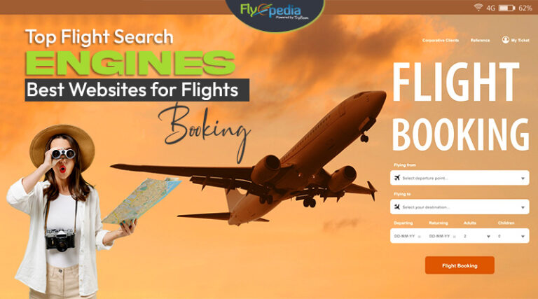 Top Flight Search Engines: Best Websites for Flights Booking