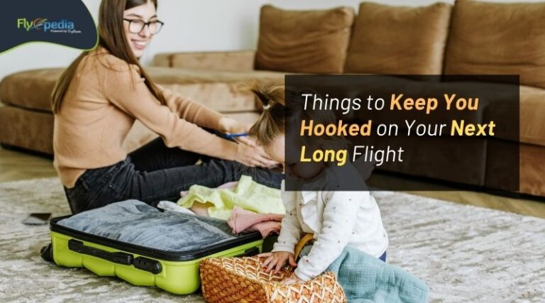 Things to Keep You Hooked on Your Next Long Flight