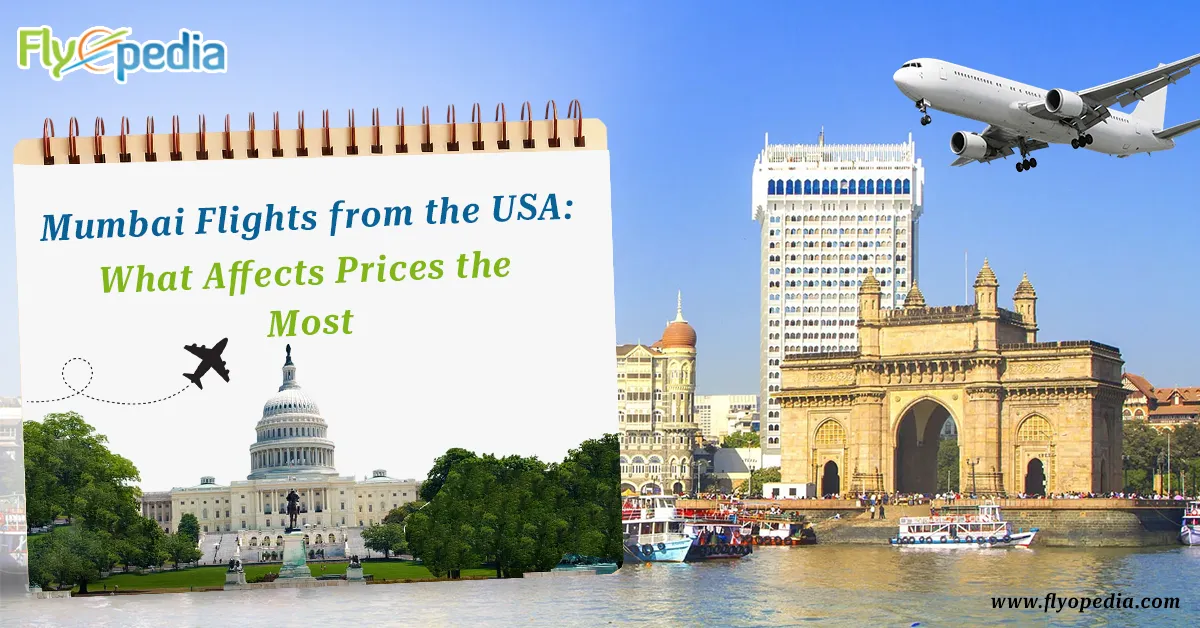 Mumbai Flights from the USA: What Affects Prices the Most