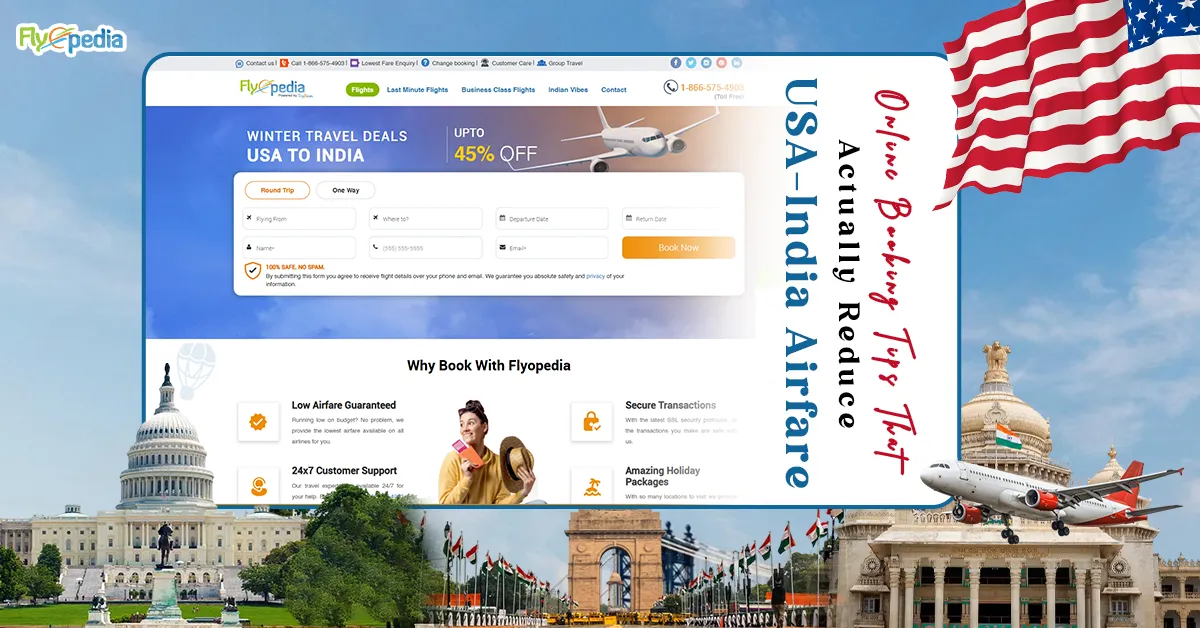 Online Booking Tips That Actually Reduce USA-India Airfare